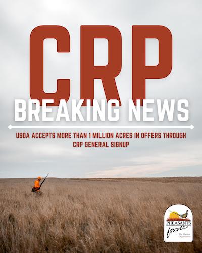 CRP general sign up Accepts Over One Million Acres